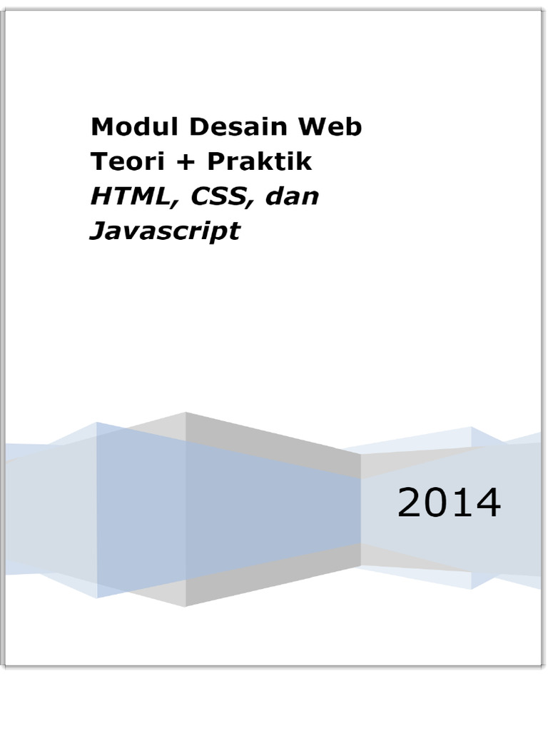 Modul Desain Web Teori + Praktik HTML, CSS, Dan Javascript - PDF Download Gratis | PDF