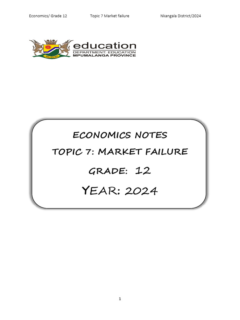 Grade 12 Market Failure Notes 2024 | PDF | Externality | Market (Economics)