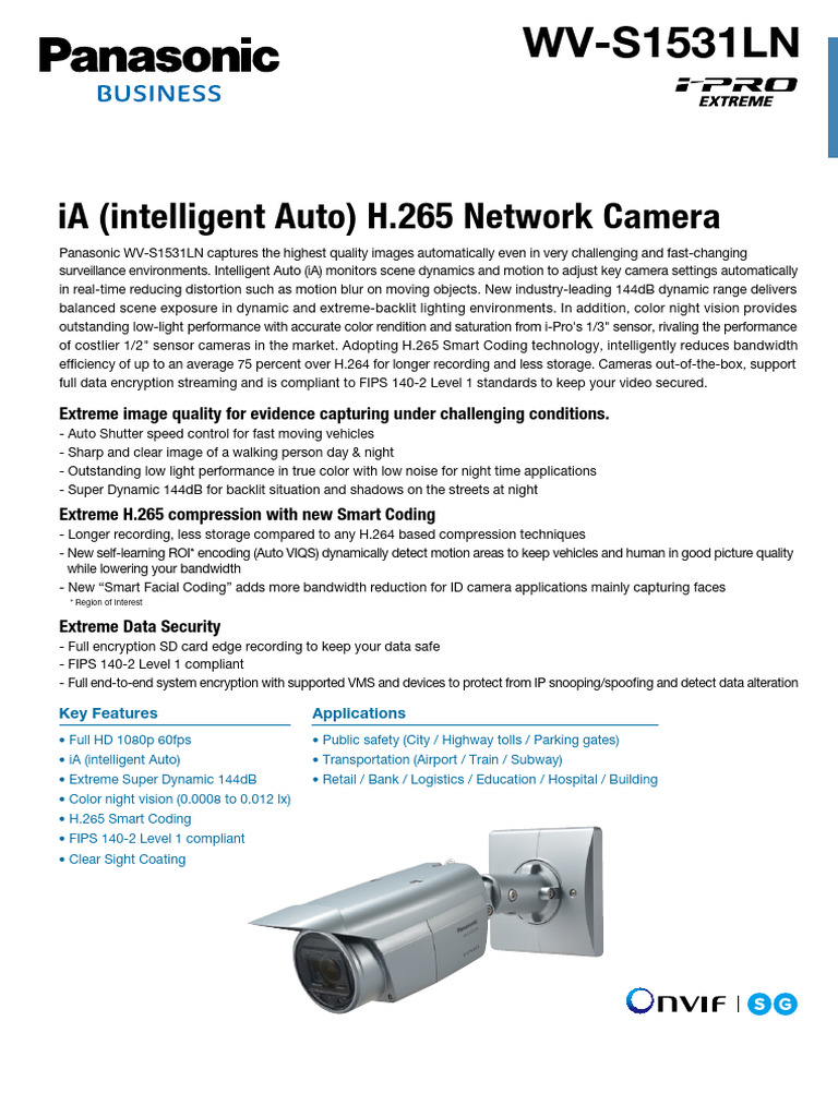 Ia (Intelligent Auto) H.265 Network Camera: Extreme Image Quality For Evidence Capturing Under ...