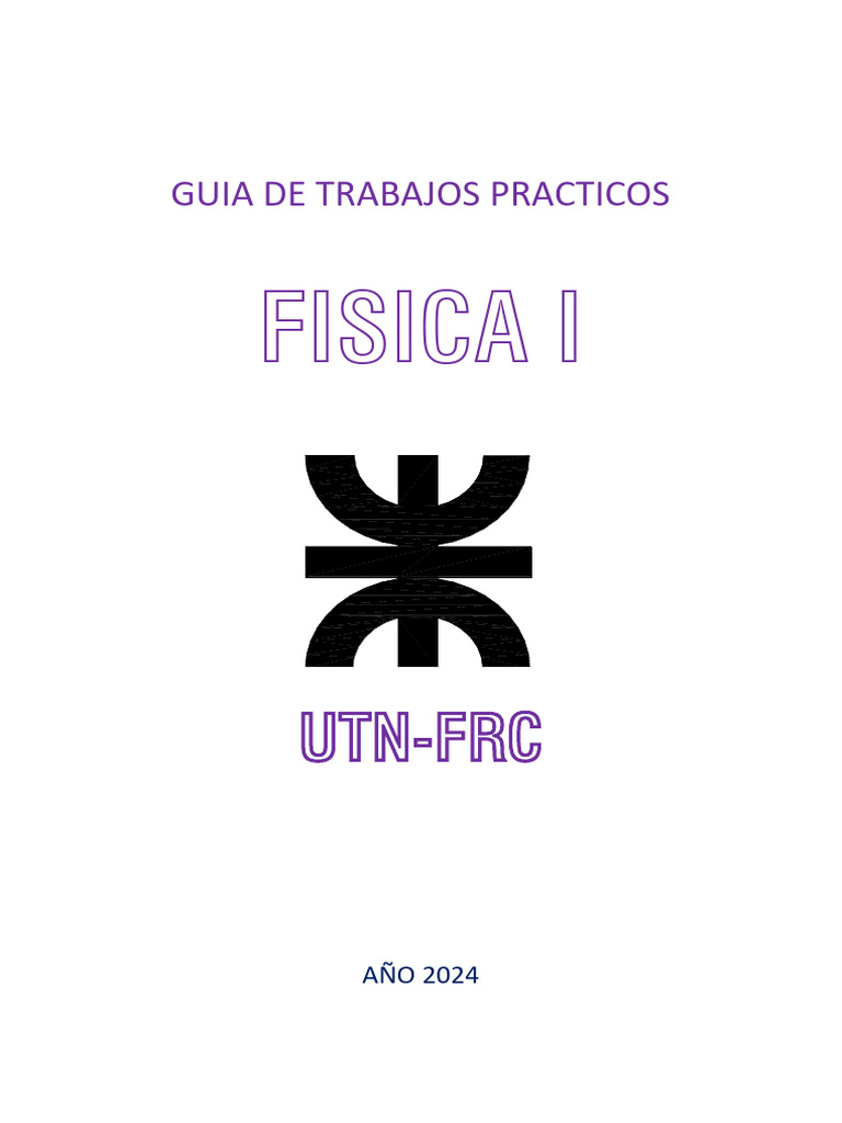 Guía de Ejecicios de Física UTN-FRC 2024 | PDF | Espejo | Medición