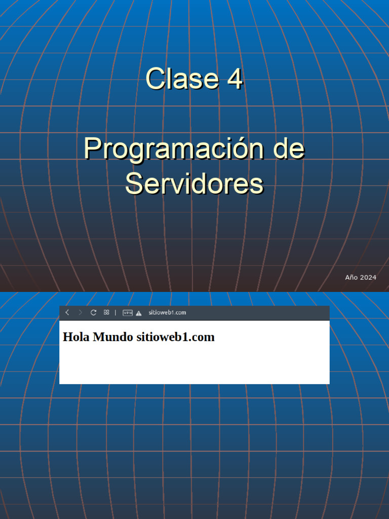 Programacion Servidores Clase 4 25042024 | PDF | Redes | Internet y web