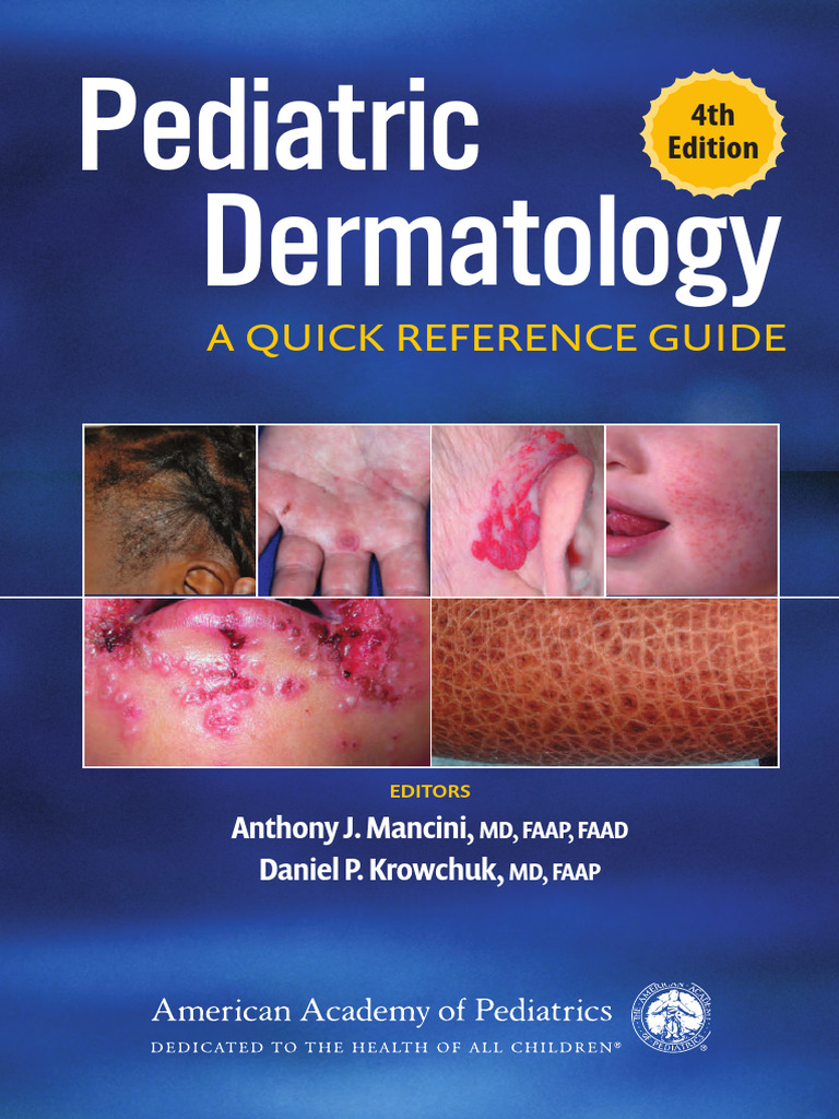 Pediatric Dermatology A Quick Reference Guide, 4th Ed, AAP | Download Free PDF | Cutaneous ...