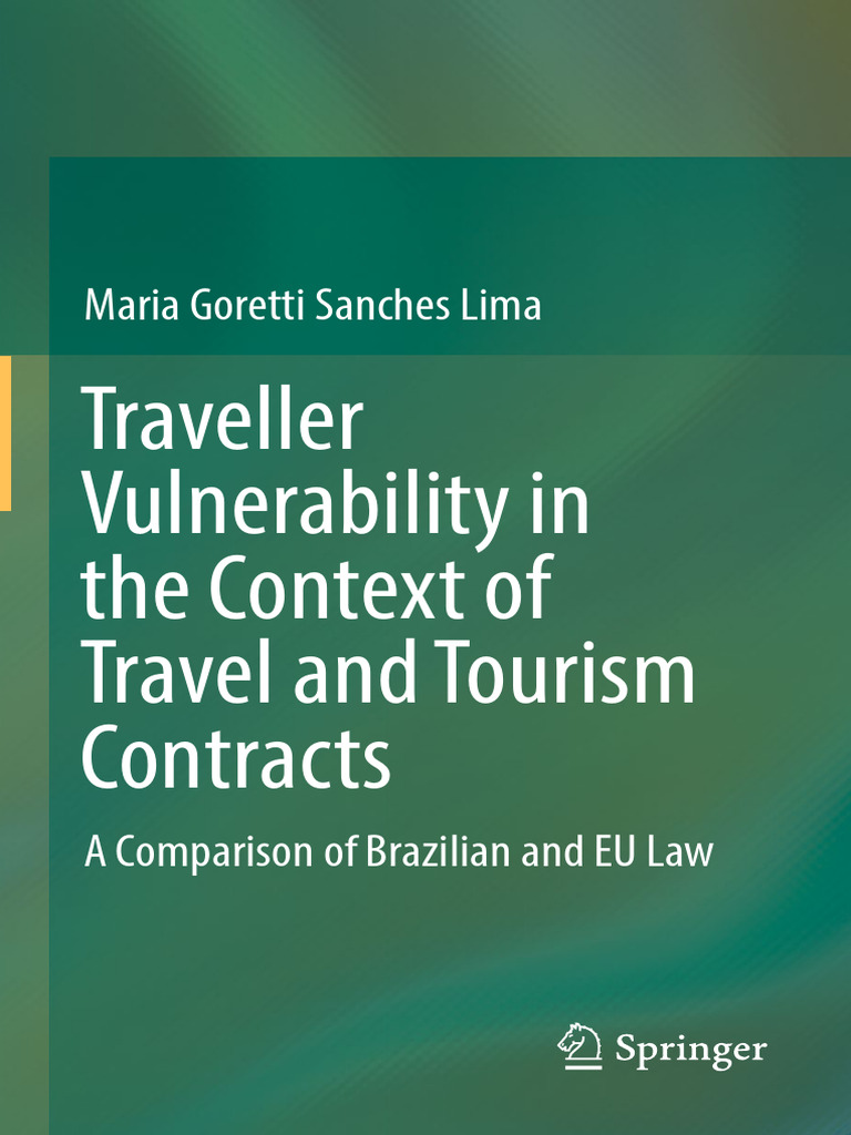 Traveller Vulnerability in The Context of Travel and Tourism Contracts ...