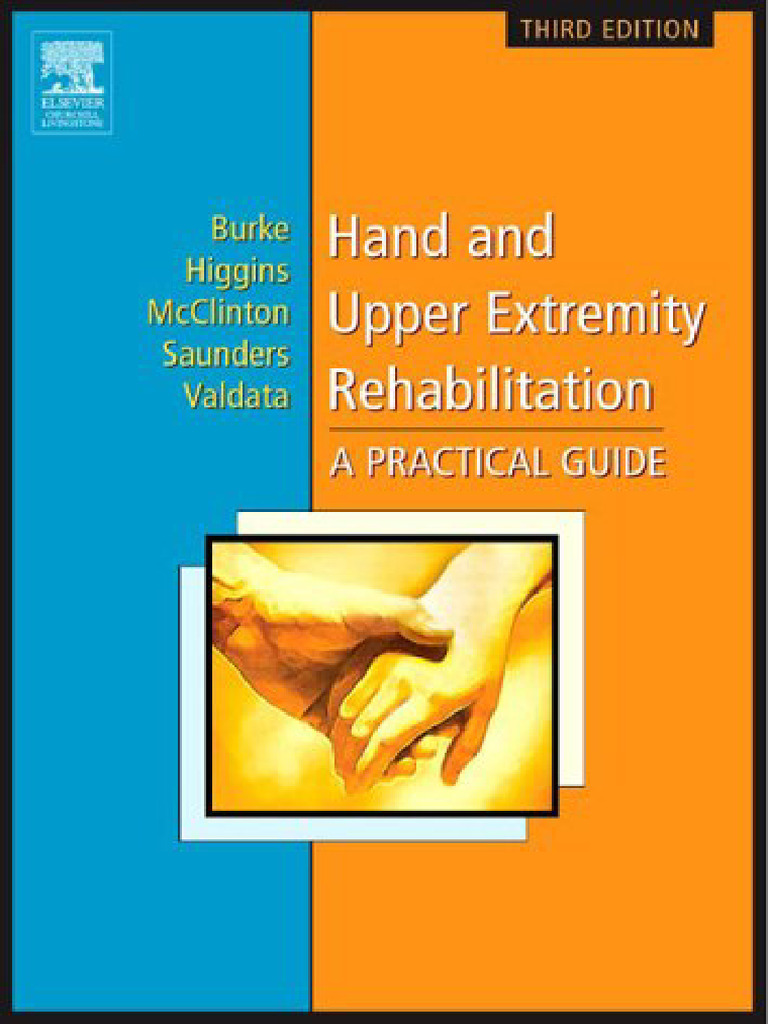 Hand and Upper Extremity Rehab Guide | PDF