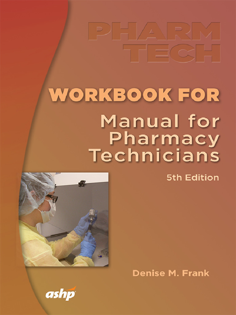 Workbook To The Manual For Pharmacy Technicians, 2nd Edition | PDF ...