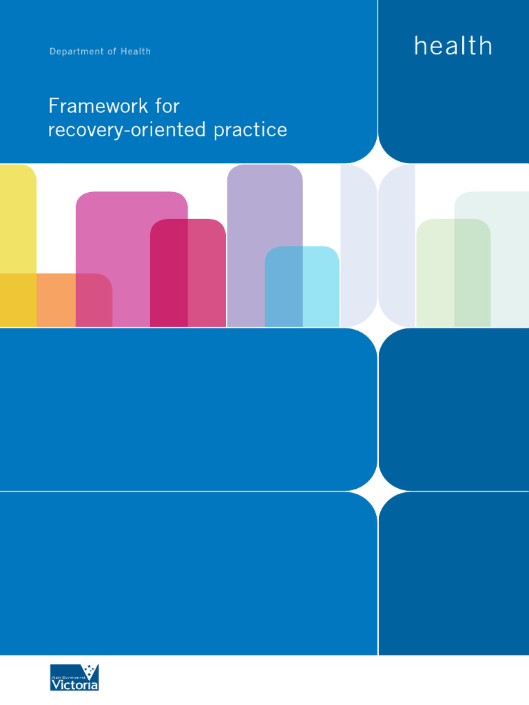 Framework For Recovery Oriented Practice | PDF | Autonomy | Mental Disorder