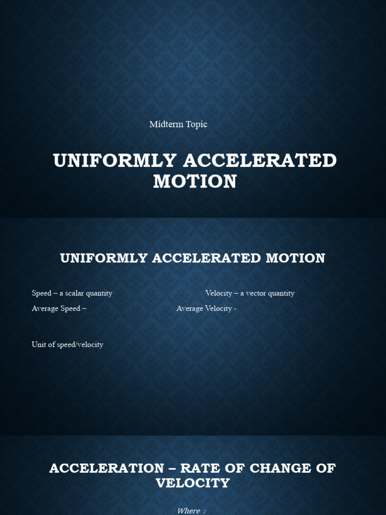 Uniformly Accelerated Motion | PDF | Velocity | Acceleration