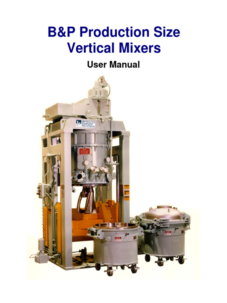 Production Size Vertical Mixer User Manual(16PVM, 600Liter) | PDF ...