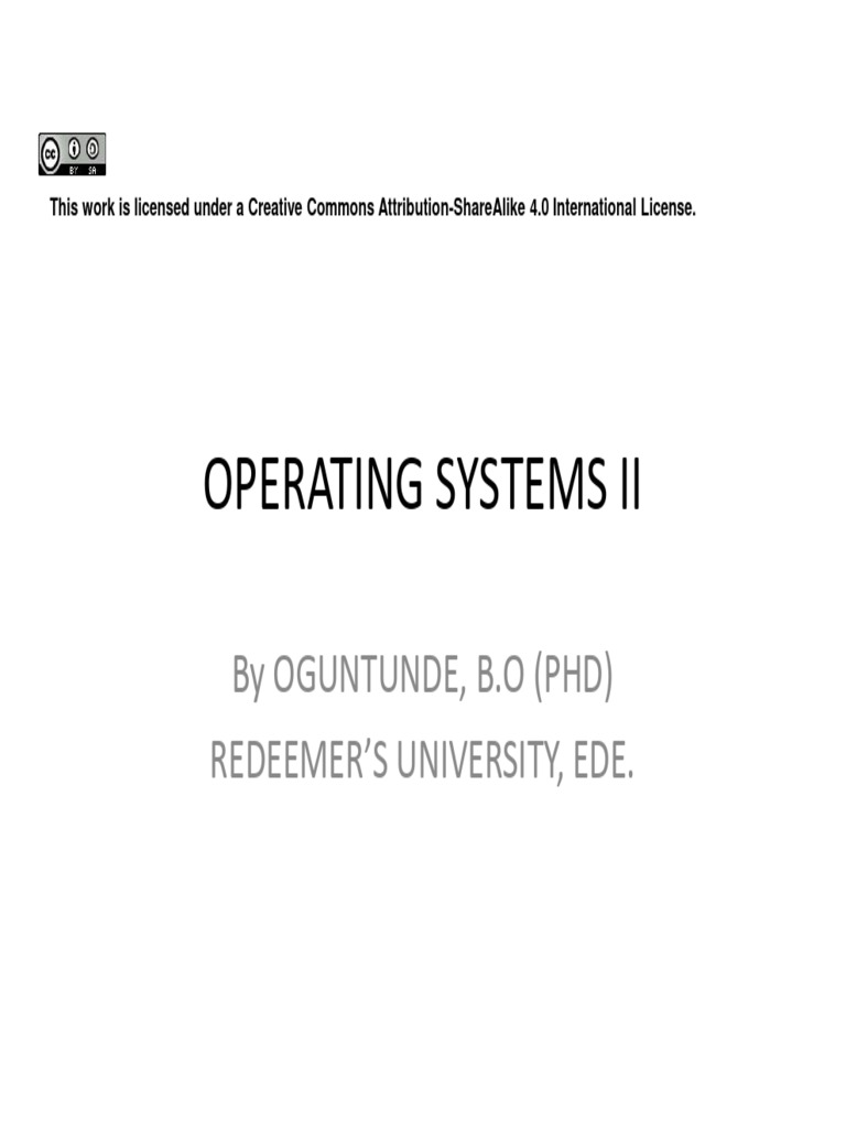 Operating Systems Ii: by Oguntunde, B.O (PHD) Redeemer'S University, Ede | Download Free PDF ...