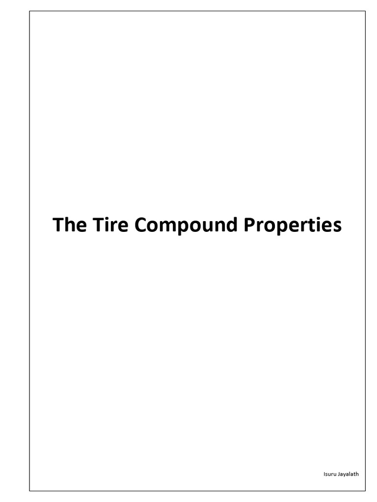 Tire Compound Properties Overview | PDF | Tire | Natural Rubber