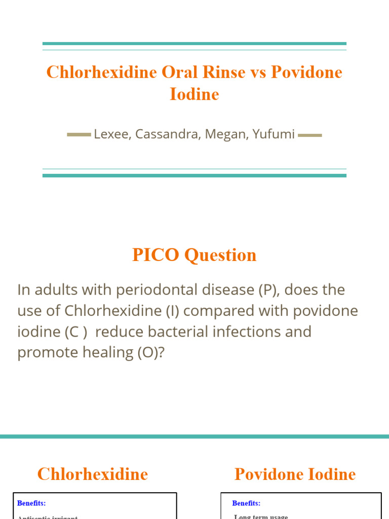 Chlorhexidine Oral Rinse Vs Povidone Iodine | PDF | Medical Specialties ...