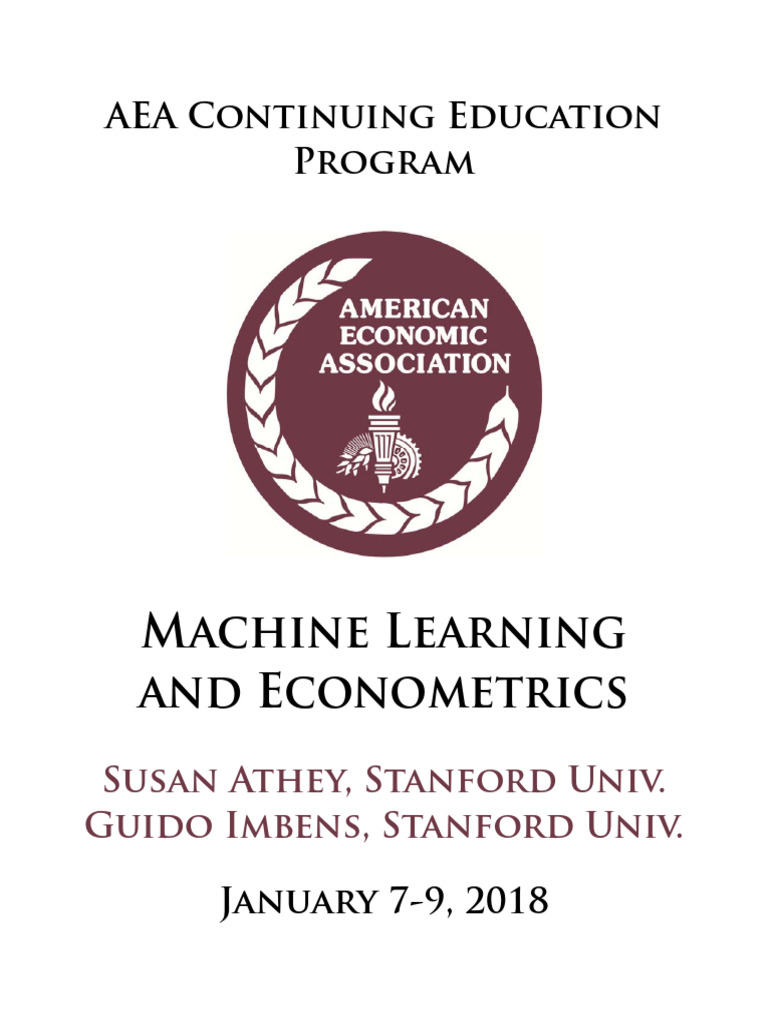 Machine Learning and Econometrics: AEA Continuing Education Program ...