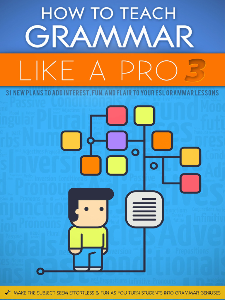 How To Teach Grammar Like A Pro Book 3 | PDF | Adverb | Clause