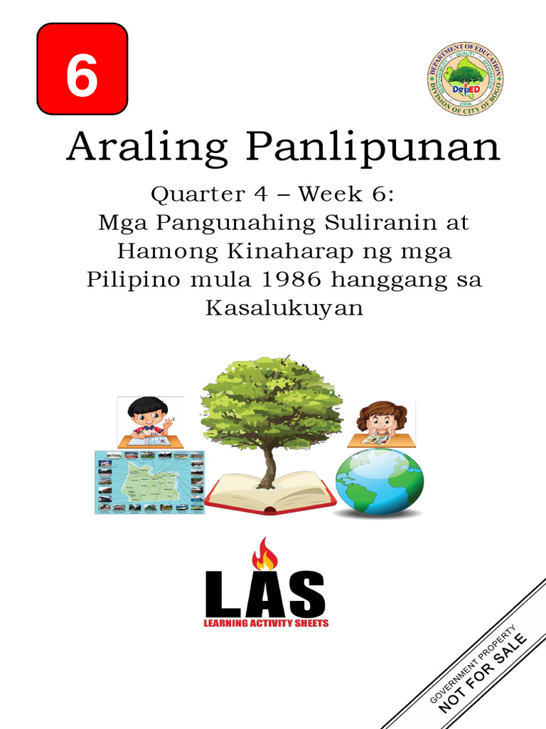AP - 6 - Q4 - WK6 - Mga Pangunahing Suliranin at Hamong Kinaharap NG Mga Pilipino Mula 1986 ...