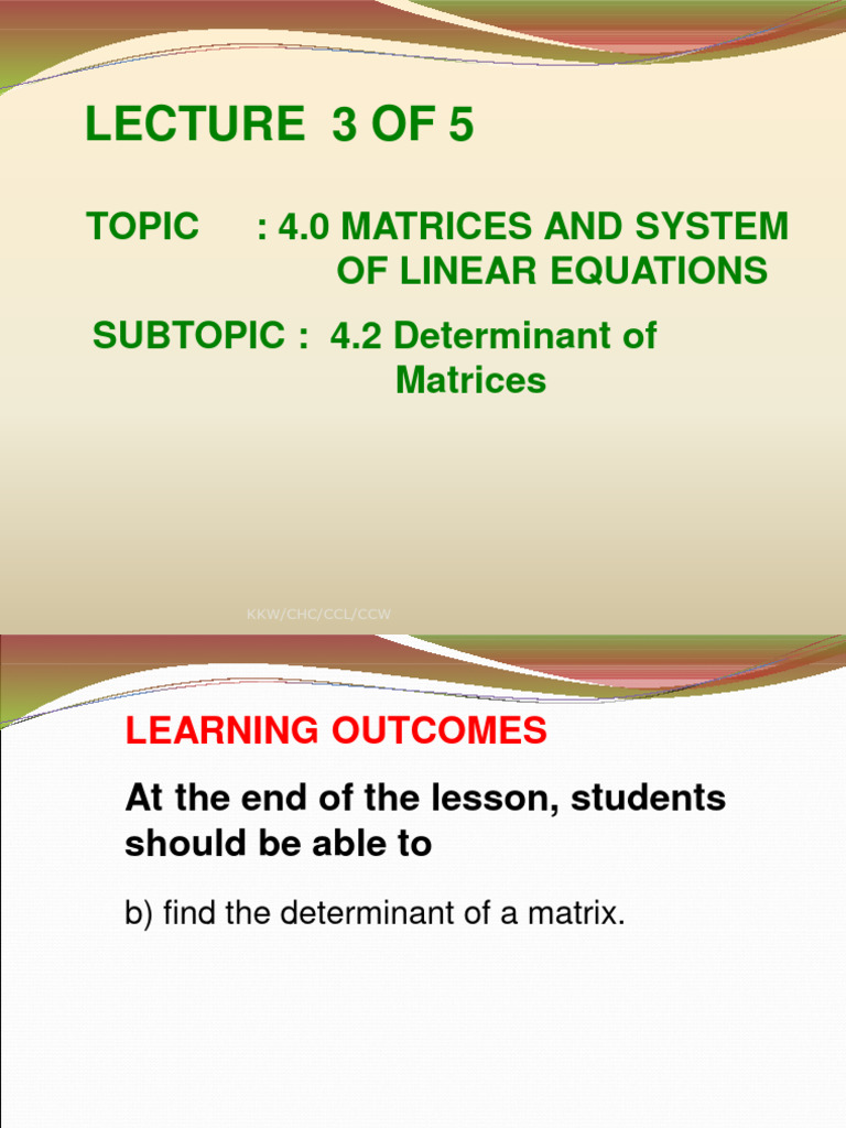 Chapter 4 Lecture 3 of 5 | PDF | Matrix (Mathematics) | Determinant