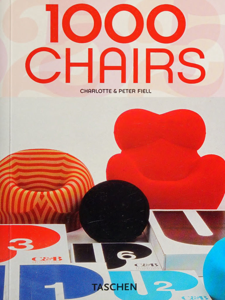 1000 Chairs (Charlotte Fiell, Peter Fiell) (Z-Library) | PDF | Chair