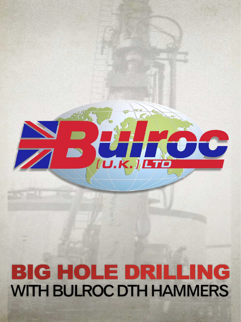 Bulroc Big Hole DTH Drilling Solutions | PDF | Casing (Borehole) | Drilling