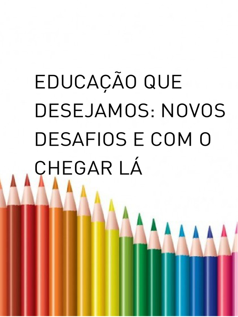 Novos Desafios na Educação Inovadora | PDF | Aprendizado | Escolas