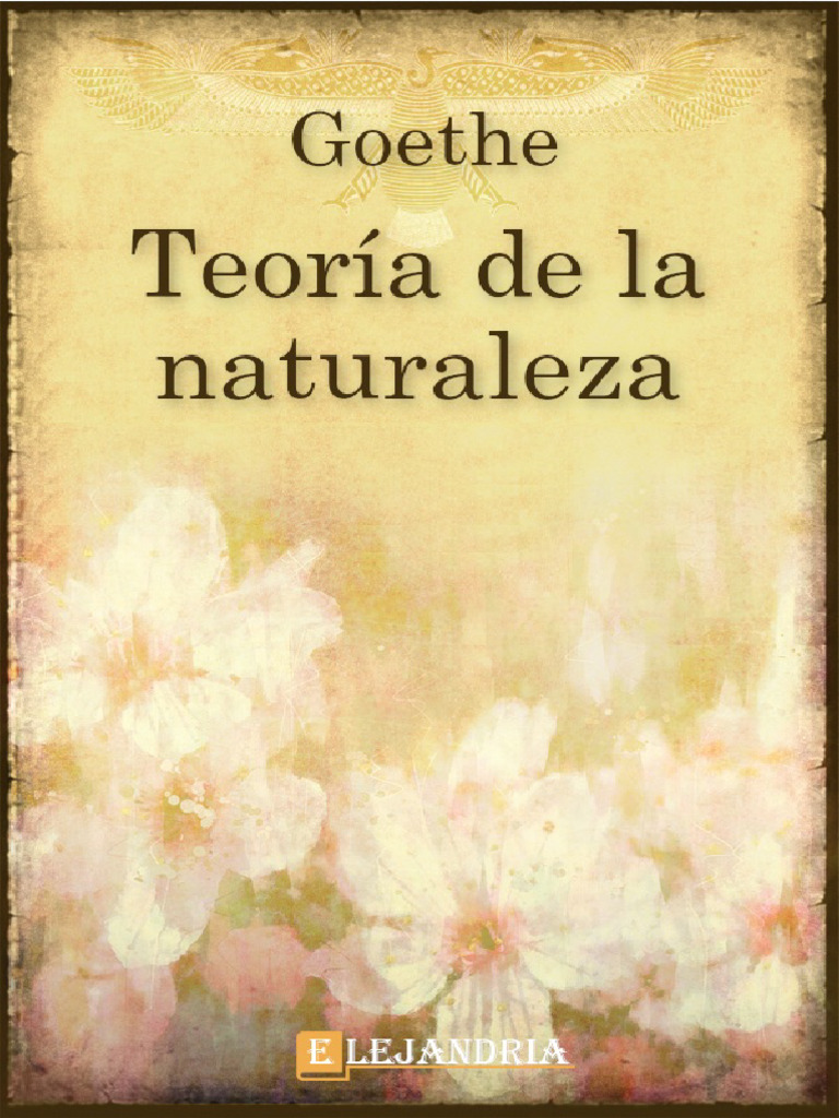 Teoría de la Naturaleza de Goethe | PDF | Plantas | Johann Wolfgang von ...