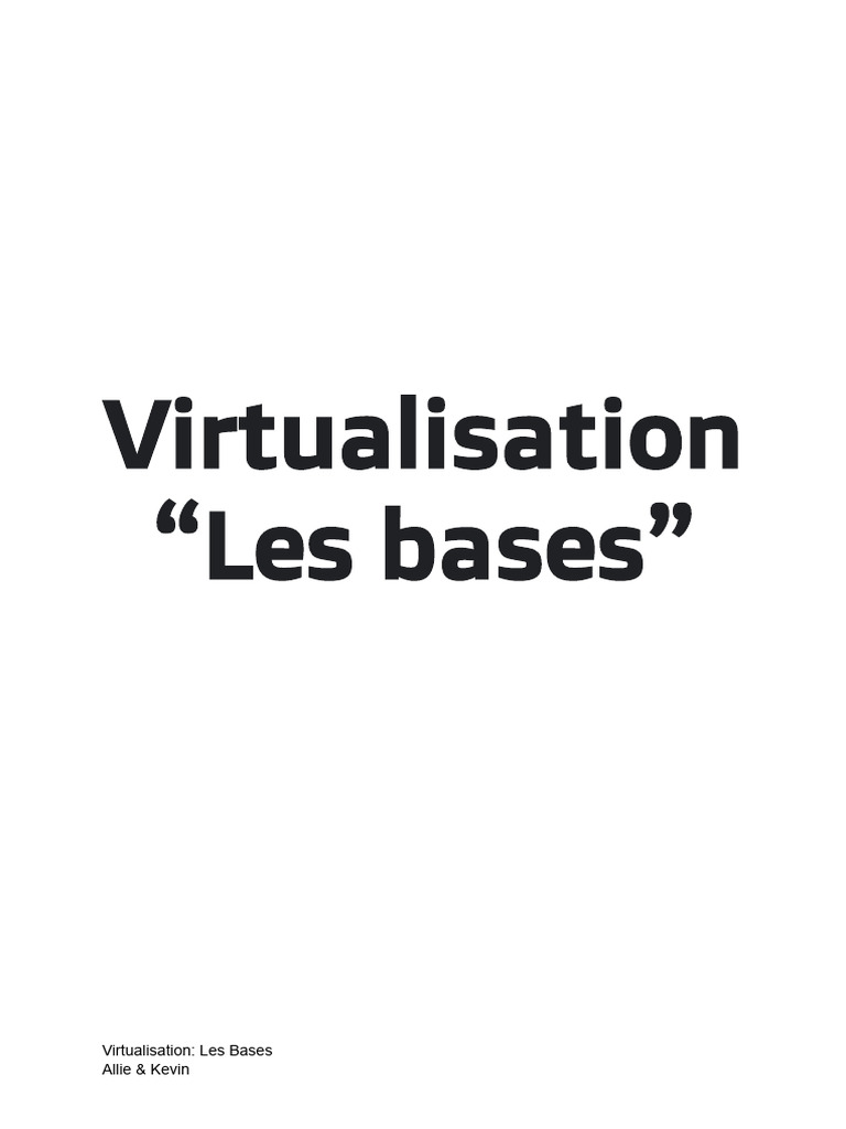 Virtualisation - Les Bases | PDF | Virtualisation | Machine virtuelle
