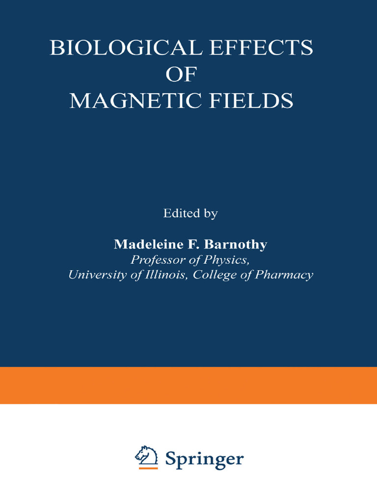Biological Effects of Magnetic Fields (Jeno M. Barnothy (Auth.) Etc.) (Z-Library) | PDF ...