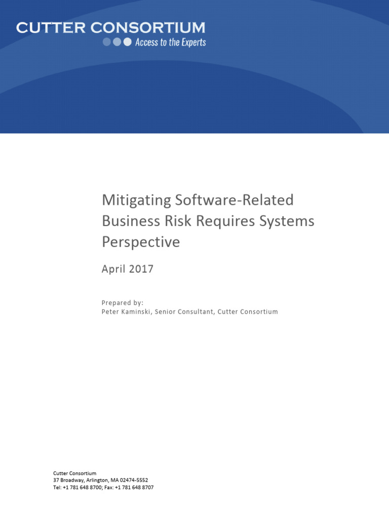 Cutter Mitigating Software Related Business Risk Requires Systems ...