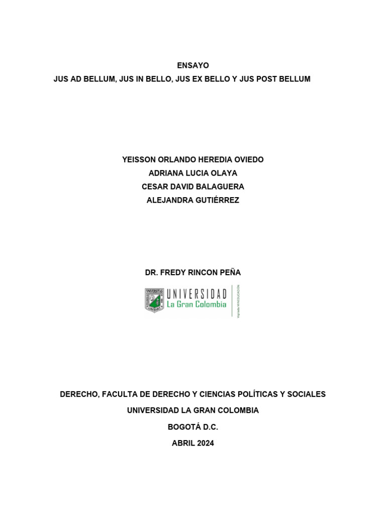 Ensayo Jus Ad Bellum, Jus in Bello, Jus Ex Bello y Jus Post Bellum ... Ensayo Jus Ad Bellum, Jus in Bello, Jus Ex Bello y Jus Post Bellum ...