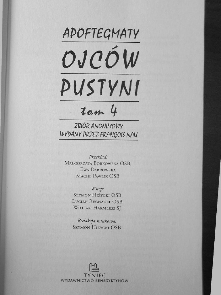 Apoftegmaty Ojców Pustyni - Tom 4 - Zbiór Anonimowy Wydany Przez ...