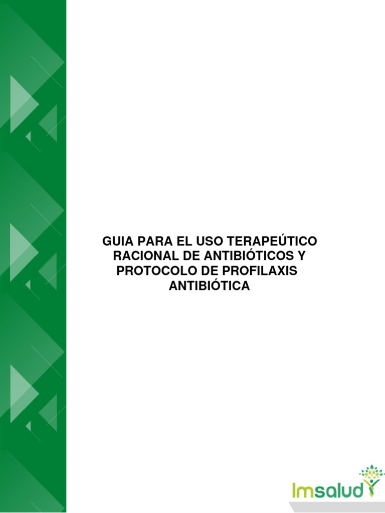 Mej-01-G-08 Guia para El Uso Terapeutico Racional de Antibioticos y Protocolo de Profilaxis ...