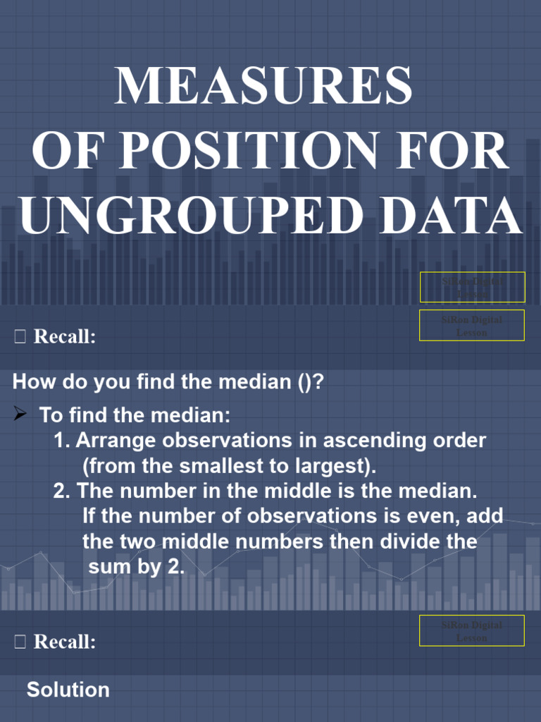 Q4 Lesson 4 Measures Of Position For Ungrouped Data Pdf Quartile