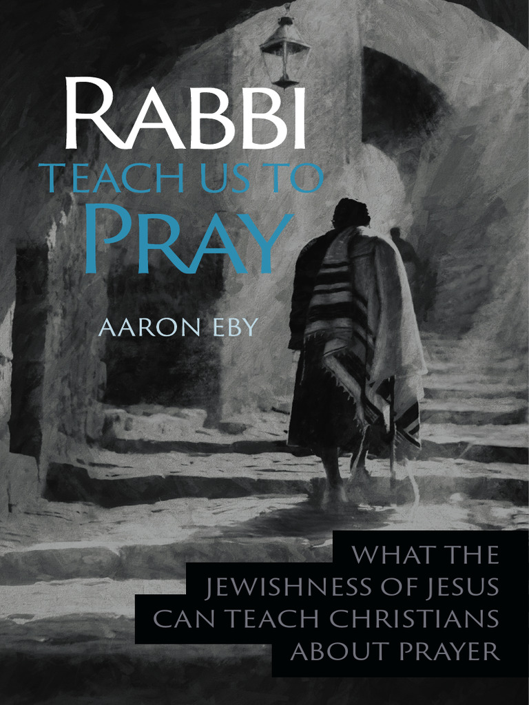 Rabbi Teach Us To Pray - Ebook | PDF | Korban | Prayer