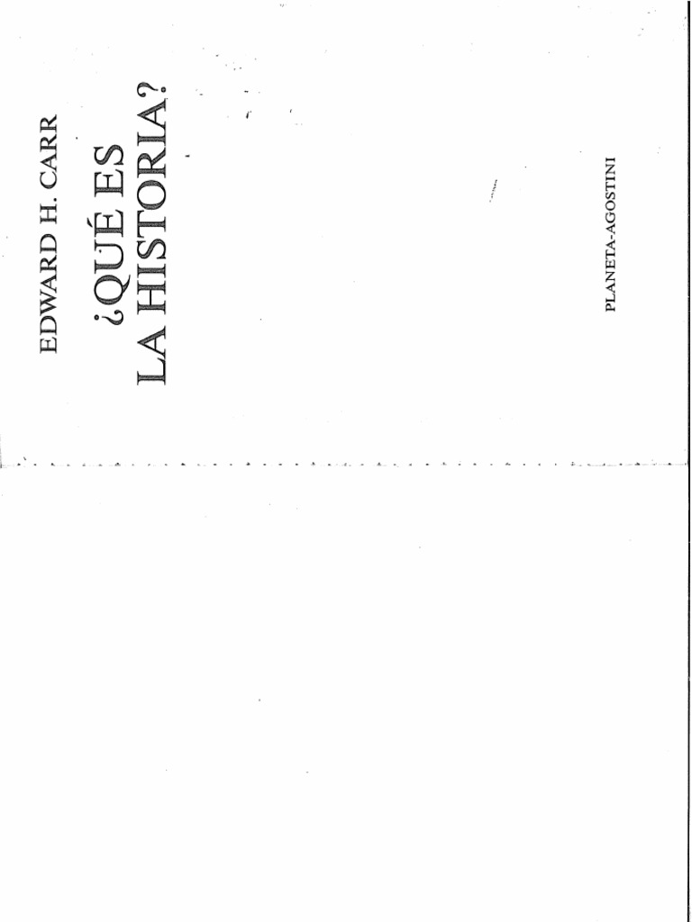 QUE ES LA HISTORIA - Edward Carr | PDF