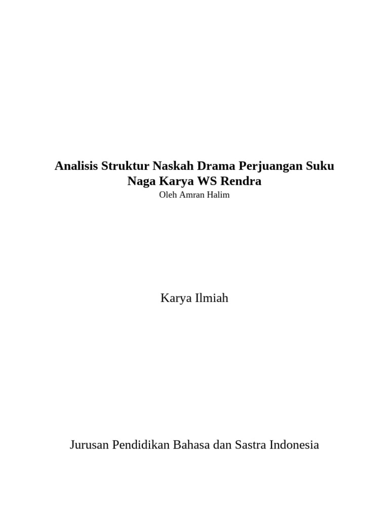 Analisis Struktur Naskah Drama Perjuangan Suku Naga Karya Ws Rendra ...