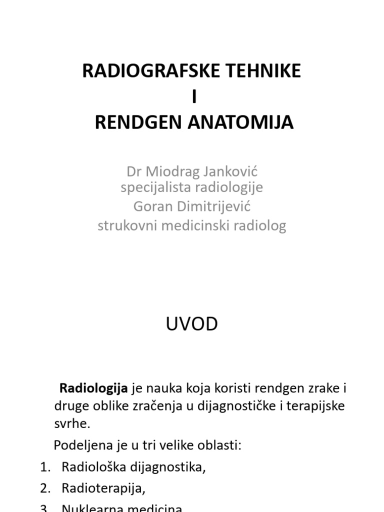 Rendgen Anatomija I Radiografske Tehnike DR Miodrag Janković | PDF
