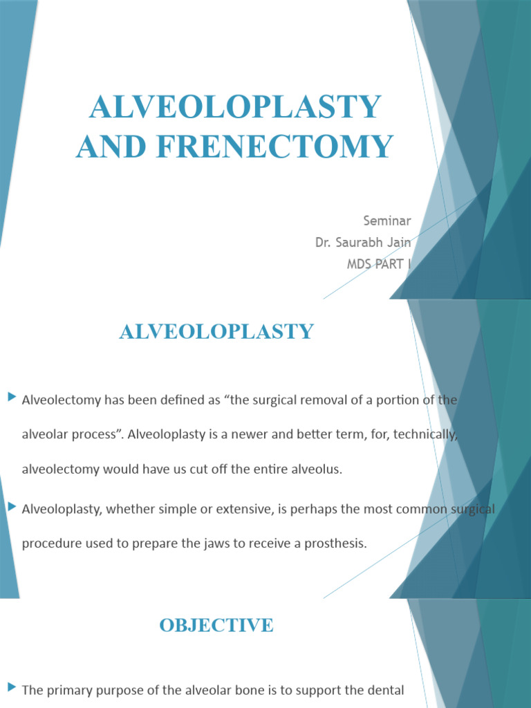 Alveoloplasty and Frenectomy | PDF | Medical Specialties | Dentistry Branches