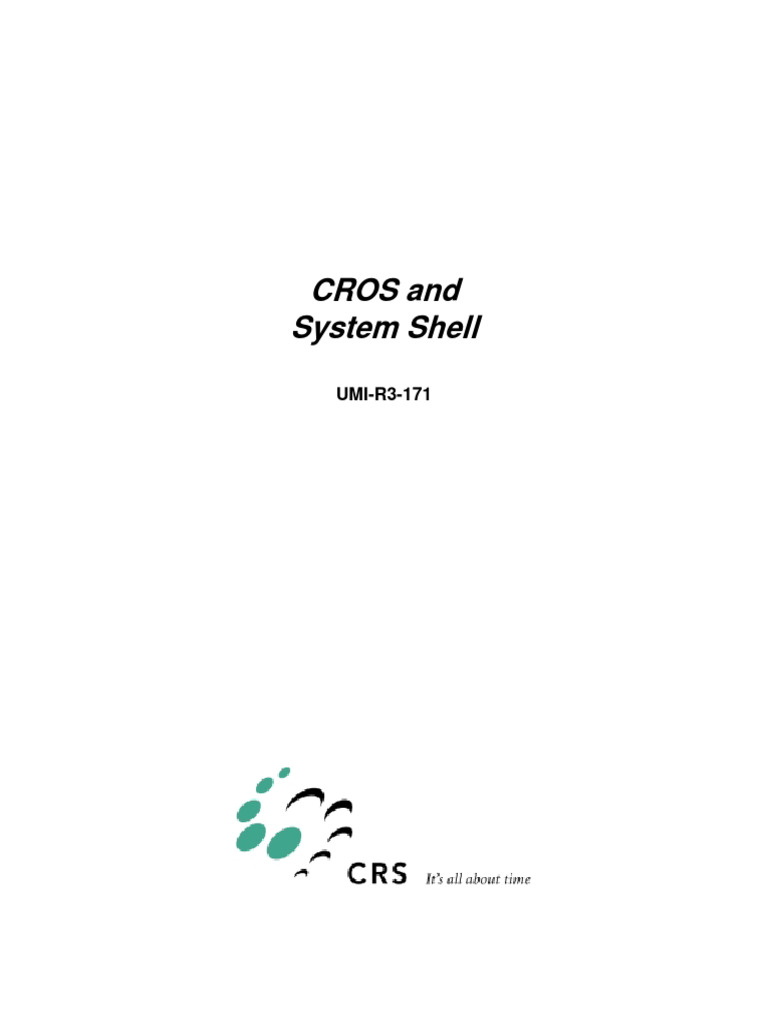 CROS and System Shell | PDF | Operating System | Shell (Computing) CROS and System Shell | PDF | Operating System | Shell (Computing)