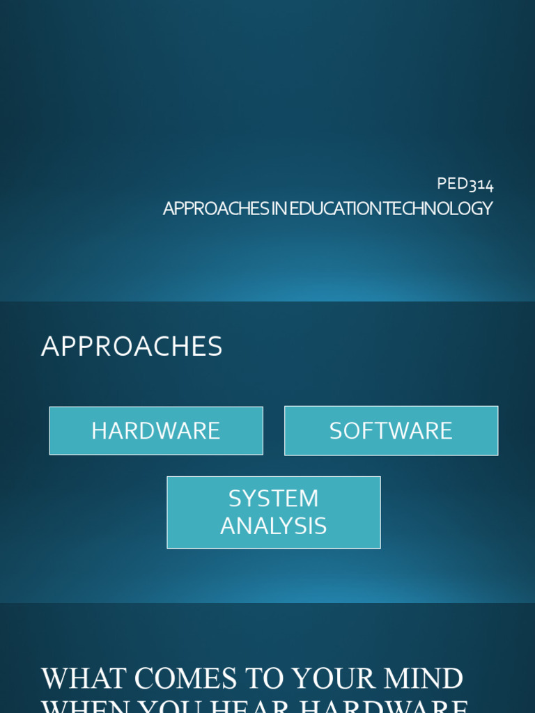 1.2.approaches of Education Technology | PDF | Educational Technology | Software