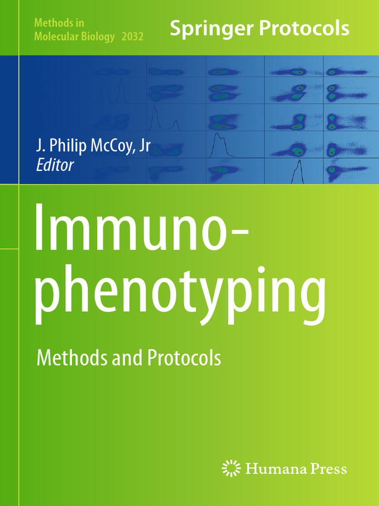 Immuno-Phenotyping: Methods and Protocols | PDF | Flow Cytometry | Biology
