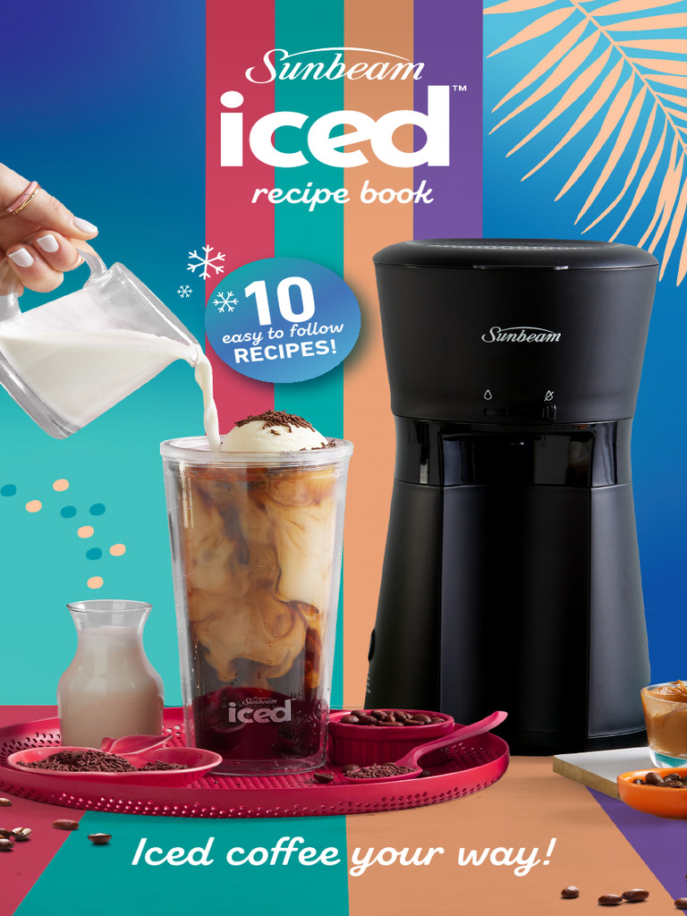 Sunbeam Iced Coffee Recipes Guide | PDF | Coffee | Drink