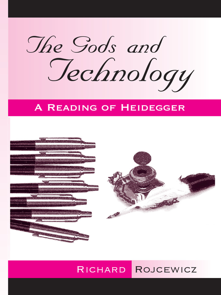 The Gods and Technology A Reading of Heidegger (Heidegger, Martin ...