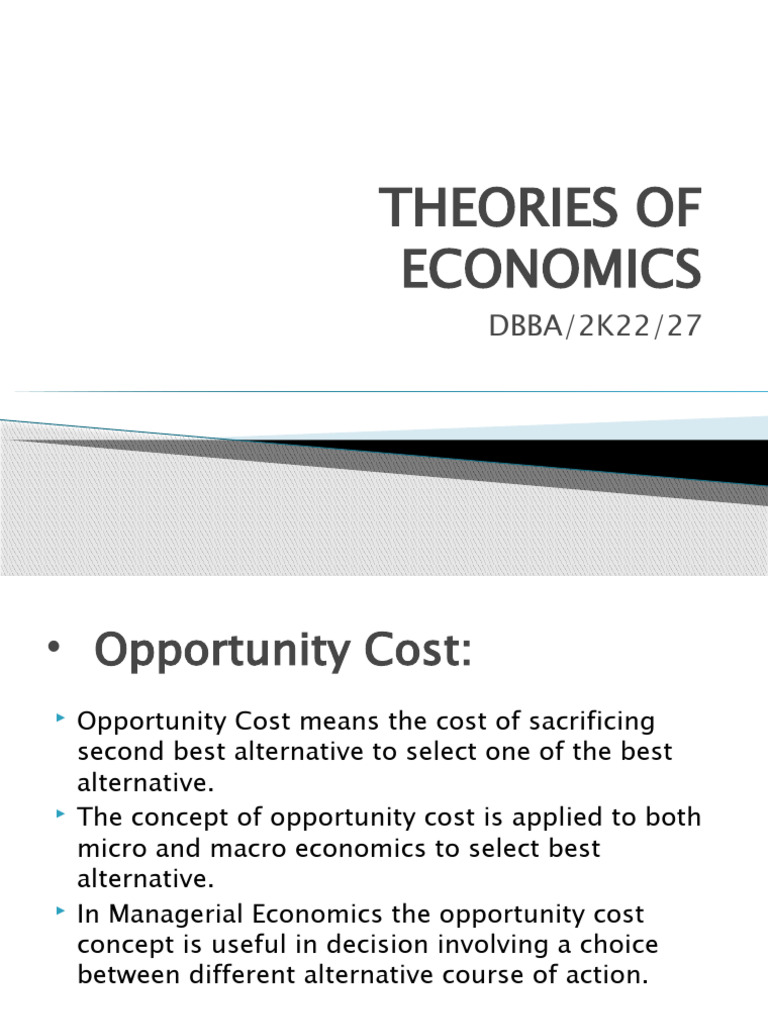 Theories of Economics | PDF | Profit (Economics) | Opportunity Cost