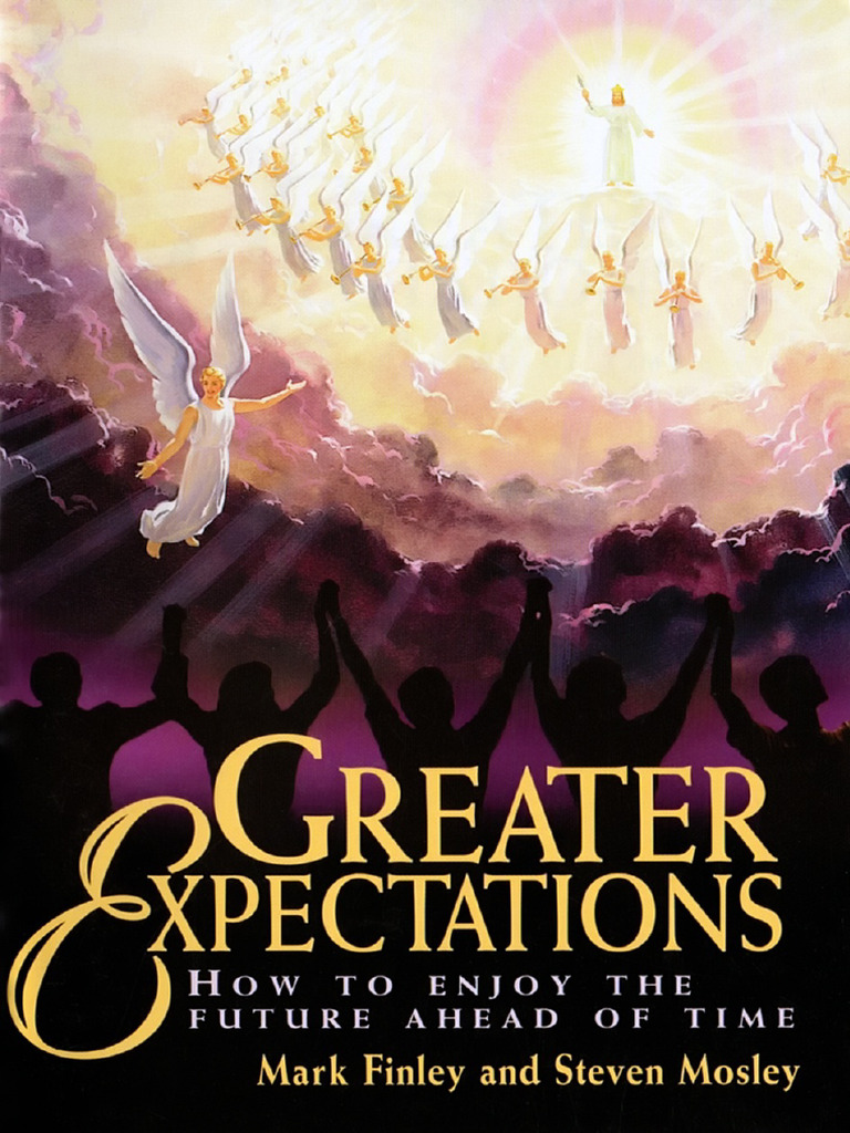 Greater Expectations - Mark Finley & Steven Mosley - 2014 - Pacific ...