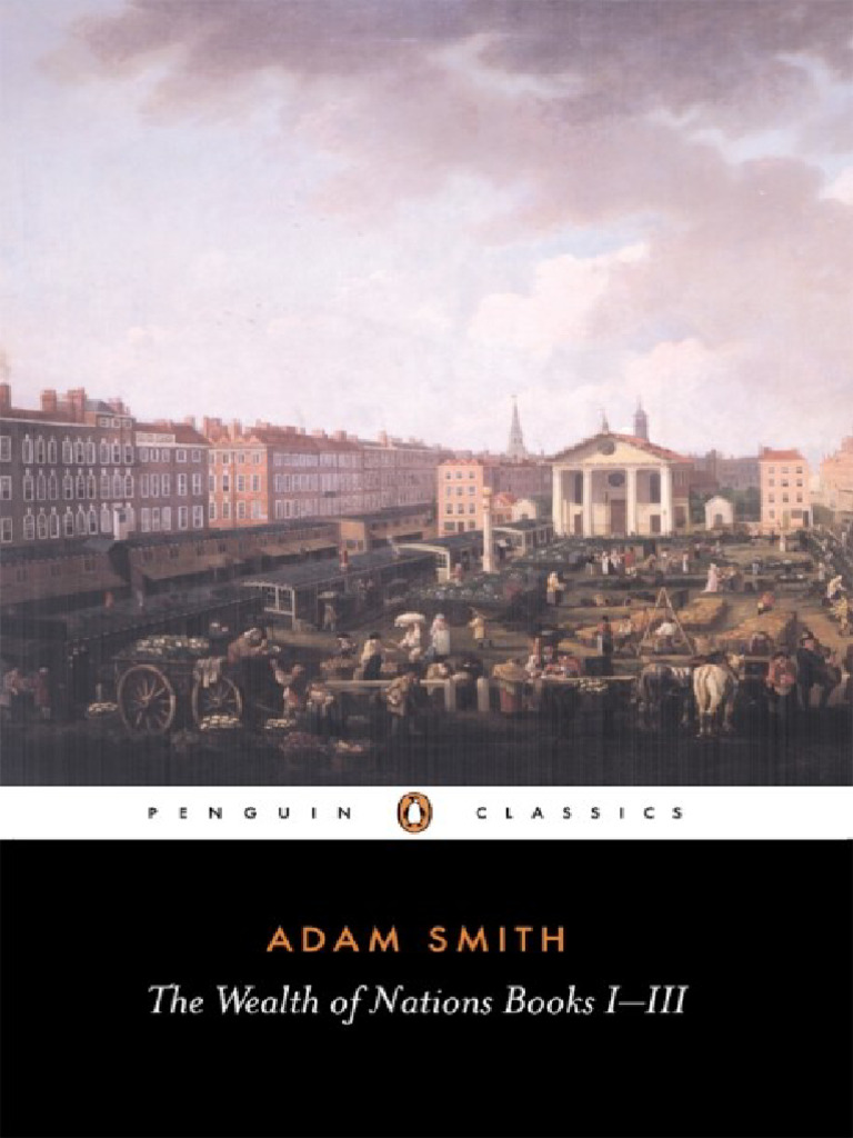 The Wealth of Nations (Adam Smith) (Z-Library) | PDF | Reason | Economics