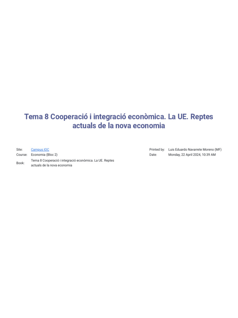 Tema 8 Cooperació I Integració Econòmica. La UE. Reptes Actuals de La ...