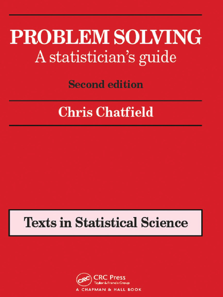 Chatfield--Problem Solving A statisticians guide | PDF | Statistics ... Chatfield--Problem Solving A statisticians guide | PDF | Statistics ...