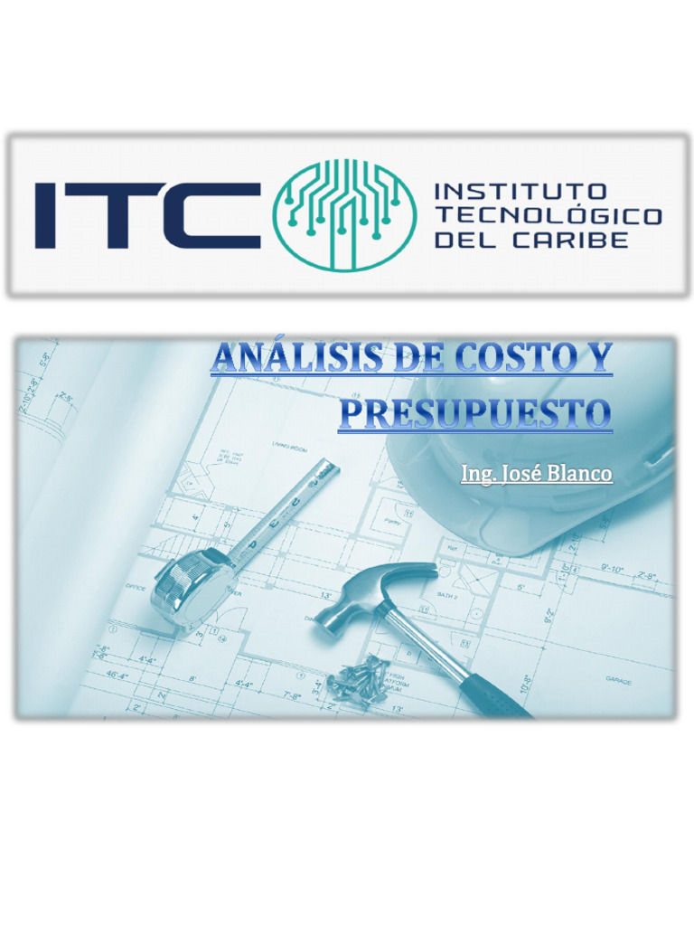 Costo Y Presupuesto - ITC Virtual Clase #4 | PDF | Concreto reforzado | Materiales