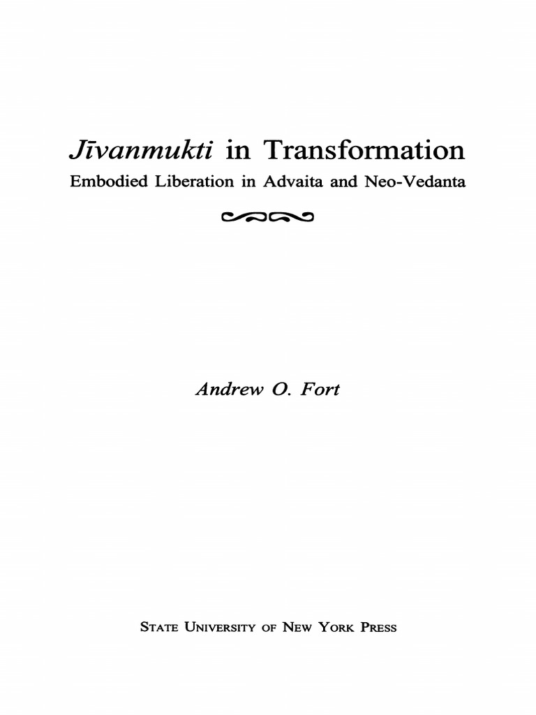 Andrew O. Fort - Jīvanmukti in Transformation - Embodied Liberation in ...