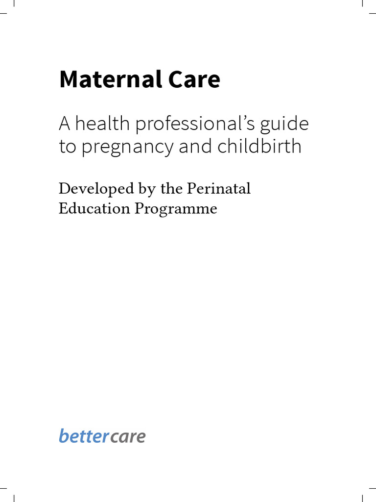 Maternal Care Guide for Professionals | PDF | Childbirth | Pregnancy