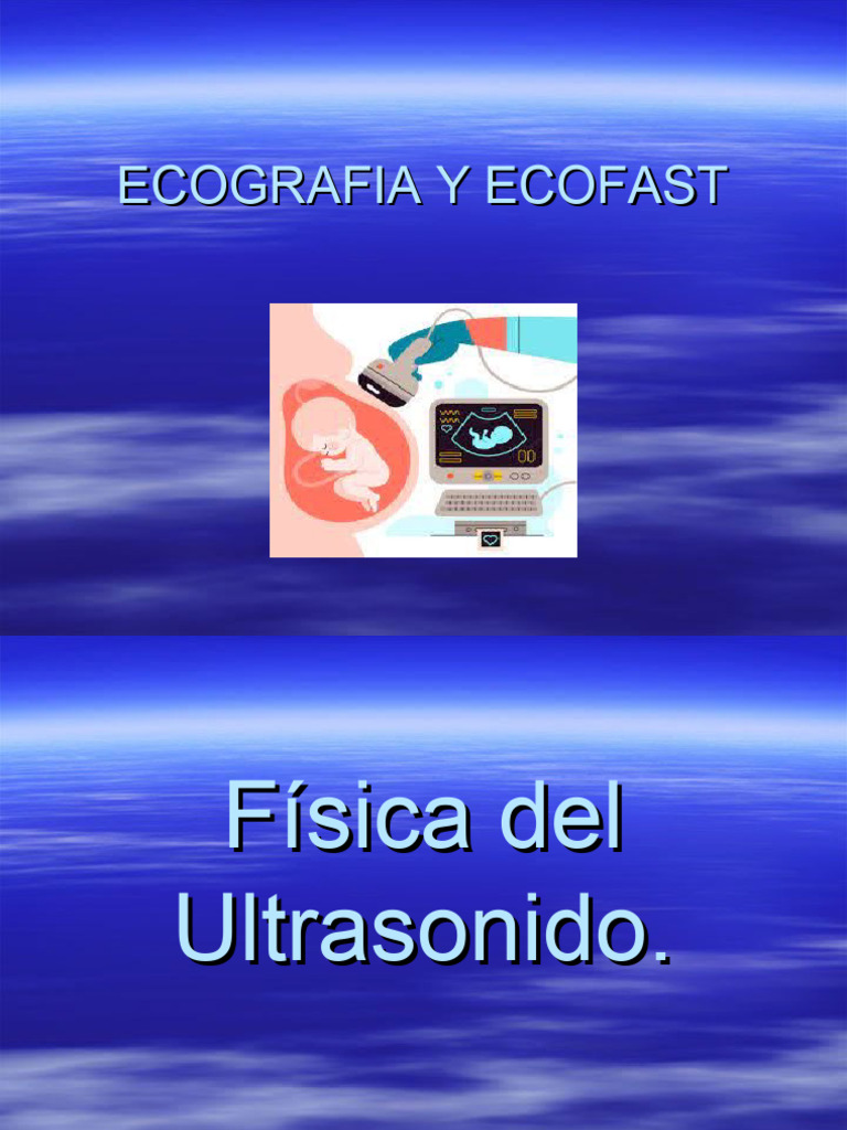 D08 - Ecografia y Ecofast | PDF | Ultrasonido | Ultrasonido médico
