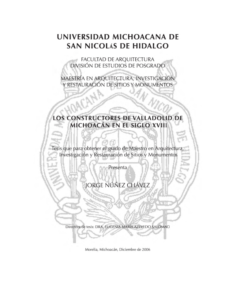 Universidad Michoacana de San Nicol S de Hidalgo: Los Constructores de Valladolid de Michoacán ...